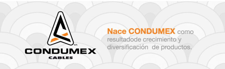 Nuestra Historia - Condumex nace en México en 1950